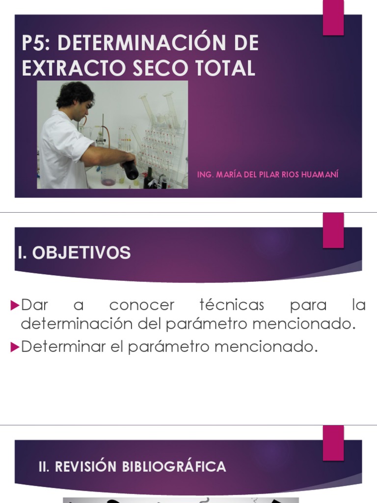 P5: Determinación de Extracto Seco Total: Ing. María Del Pilar Rios ...