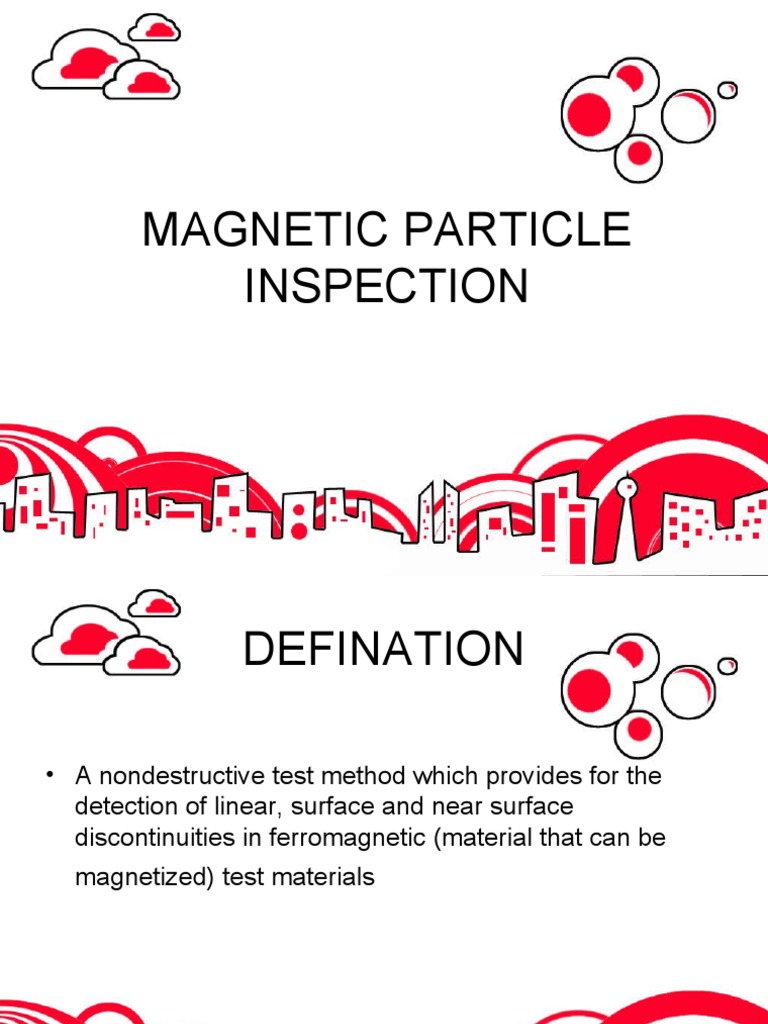 Magnetic Particle Inspection