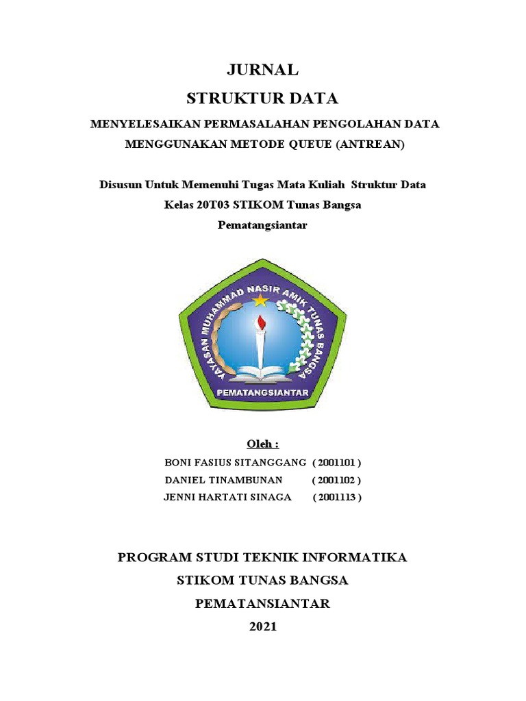 Jurnal Struktur Data (MENYELESAIKAN PERMASALAHAN PENGOLAHAN DATA MENGGUNAKAN METODE QUEUE) | PDF