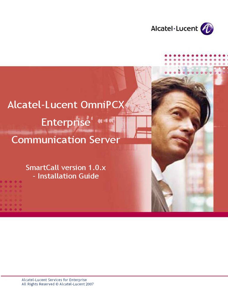Alcatel-Lucent Omnipcx Enterprise Communication Server: Smartcall Version 1.0.X - Installation ...