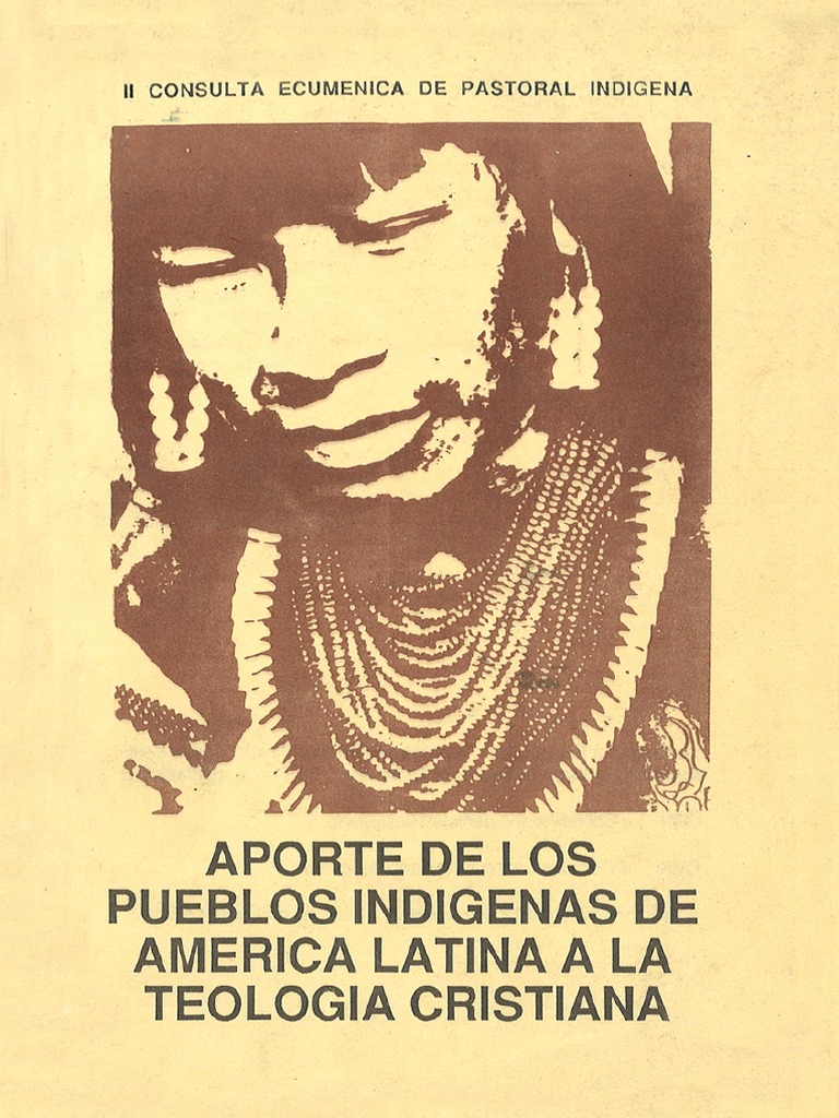 Aportes de Los Pueblos Indigenas de America Latina A La Teologia ...
