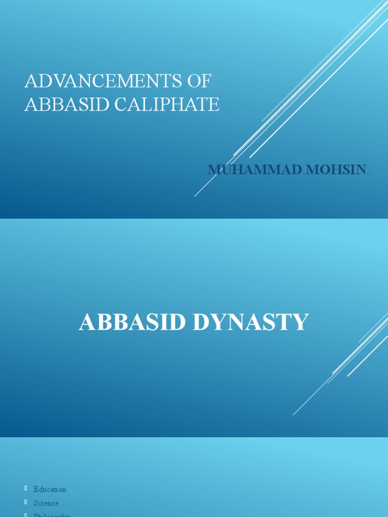 Advancements of Abbasid Caliphate: Muhammad Mohsin | PDF | Science ...