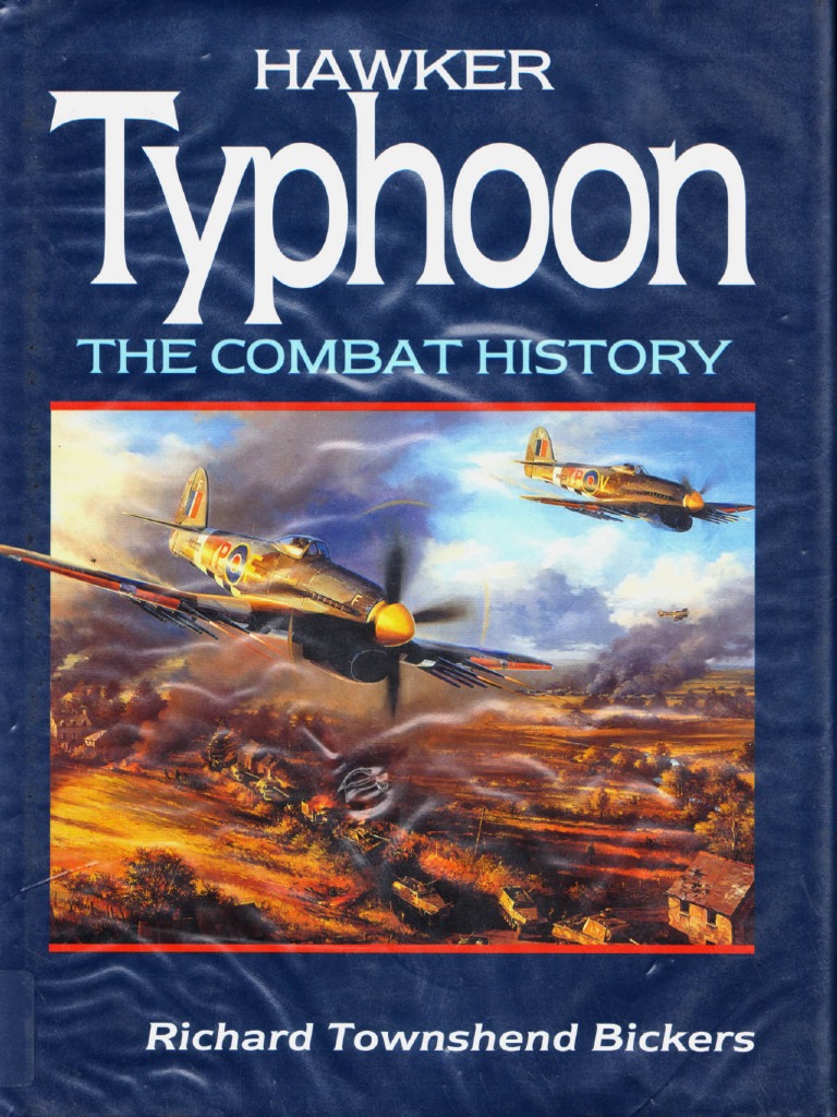 Pub - Hawker Typhoon The Combat History | PDF