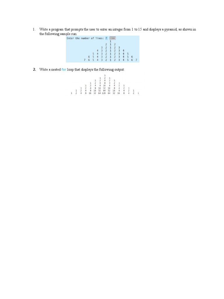Write A Program That Prompts The User To Enter An Integer From 1 To 15 And Displays A Pyramid