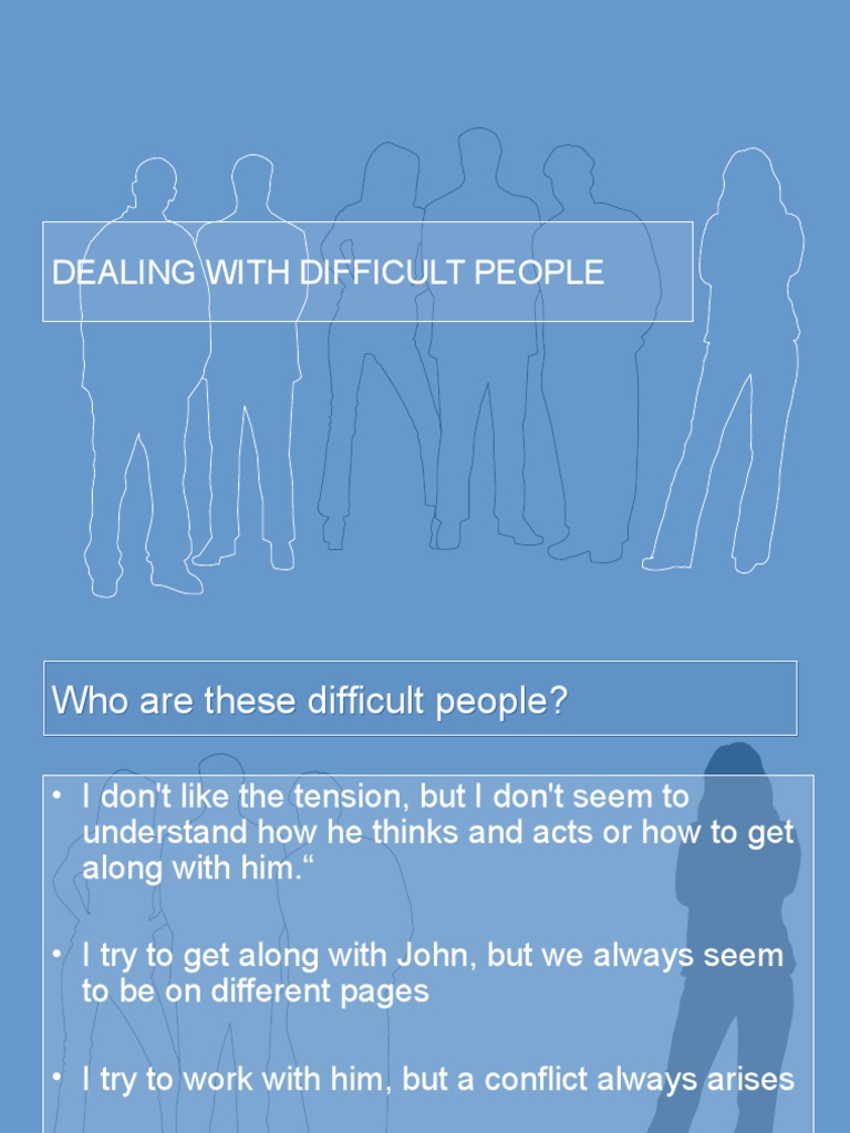 Dealing With Difficult People | PDF | Psychology | Human Nature