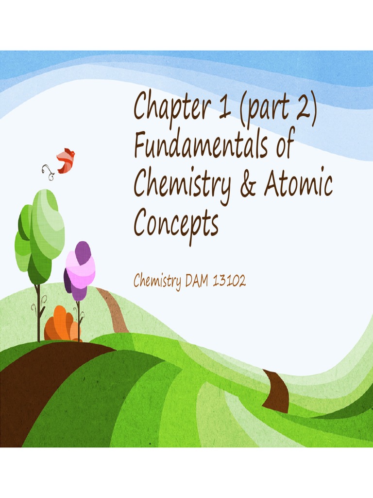 Chapter 1 (Part 2) Fundamentals of Chemistry & Atomic Concepts | PDF ...