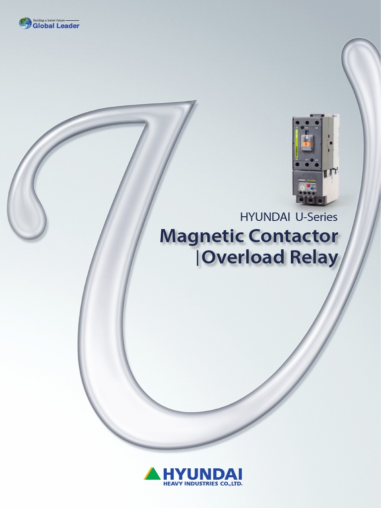 Magnetic Contactor Overload Relay: HYUNDAI U-Series | PDF | Relay ...