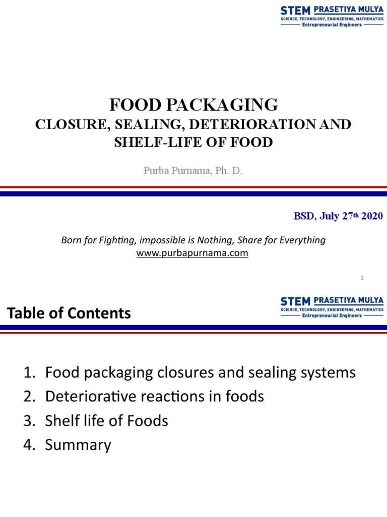 Food Packaging: Closure, Sealing, Deterioration and Shelf-Life of Food ...