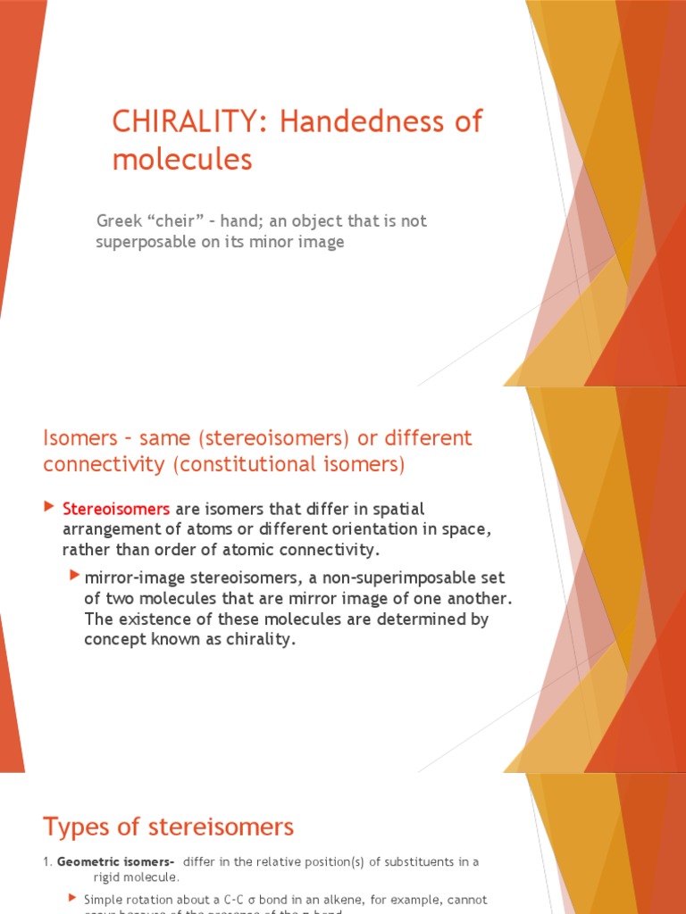 CHIRALITY: Handedness of Molecules: Greek "Cheir" - Hand An Object That ...