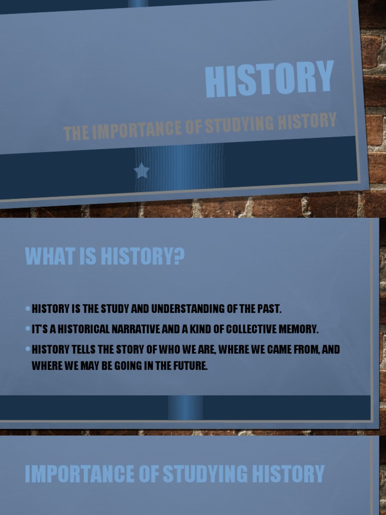 Importance of Studying History | PDF | History | Religion & Spirituality
