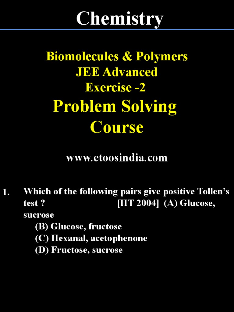 Biomolecules & Polymers (JEE Adv.) Exercise 2 | PDF | Glucose ... Biomolecules & Polymers (JEE Adv.) Exercise 2 | PDF | Glucose ...