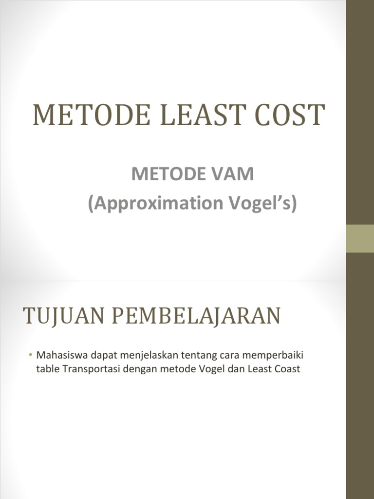Metode Least Cost: Metode Vam (Approximation Vogel's) | PDF