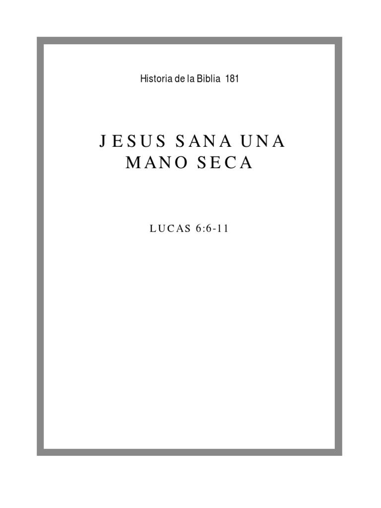 Jesus Sana Una Mano Seca | PDF | Jesús | Religión y creencia
