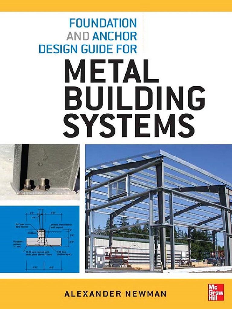 Metal Building Systems Foundation and Anchor Design Guide | PDF