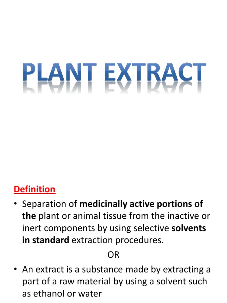 Plant Extract | PDF | Distillation | Solvent