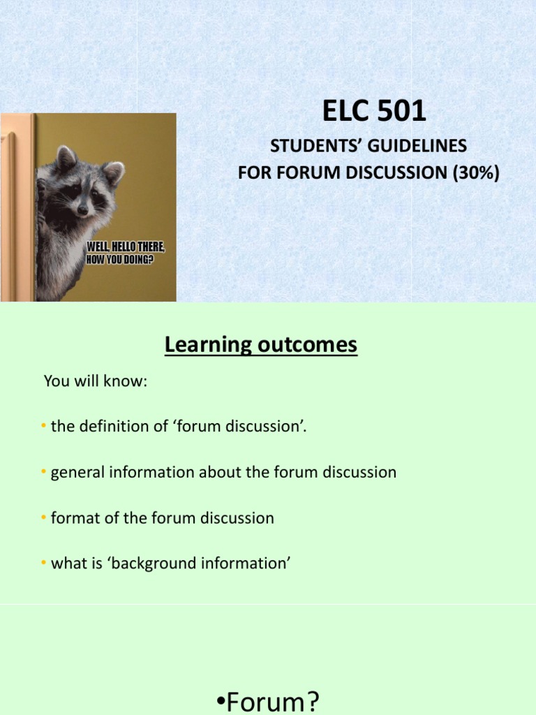 14.0 - ELC501 Forum Discussion Guidelines | PDF | Internet Forum | Opinion