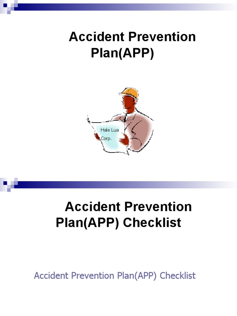 Accident Prevention Plan (APP) : Hale Lua Corp | PDF | Safety ...