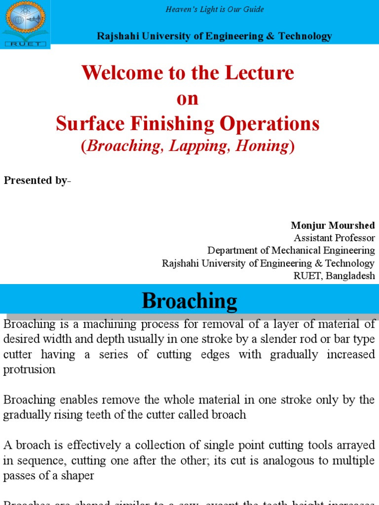 Abrassive Processes (Broaching, Grinding. Lapping, Honing, Super ...