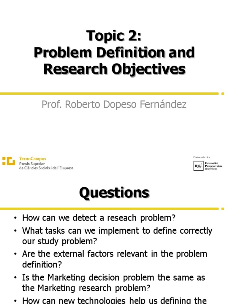 Defining the Marketing Research Problem: A Four-Step Process for ...