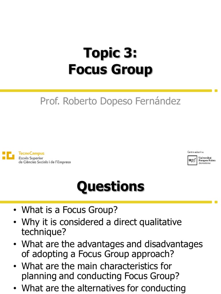 Topic 3 Focus Group | PDF | Focus Group | Qualitative Research