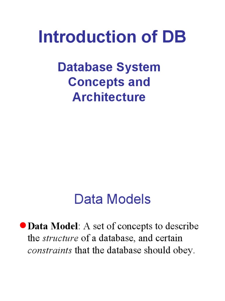 Introduction of DB: Database System Concepts and Architecture | PDF | Conceptual Model | Data Model