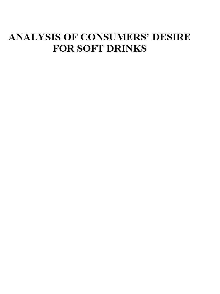 Analysis of Consumers' Desire For Soft Drinks | PDF | Soft Drink | Cola