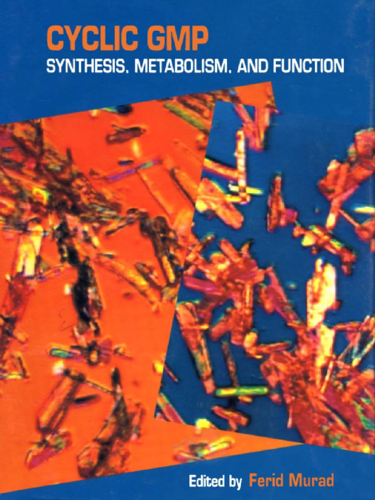Cyclic GMP Synthesis, Metabolism, and Function | PDF | Calcium In ...