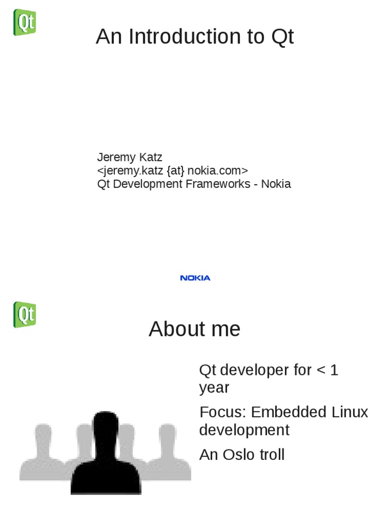 An Introduction To QT: Jeremy Katz QT Development Frameworks - Nokia | PDF | Operating System ...