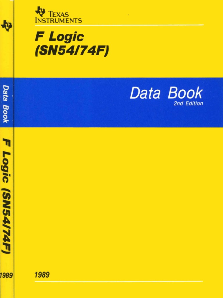1989 TI F Logic Data Book 2ed | PDF | Logic Gate | Electronic Circuits