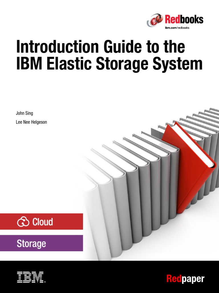 Introduction Guide To The IBM Elastic Storage System: Paper | PDF ...