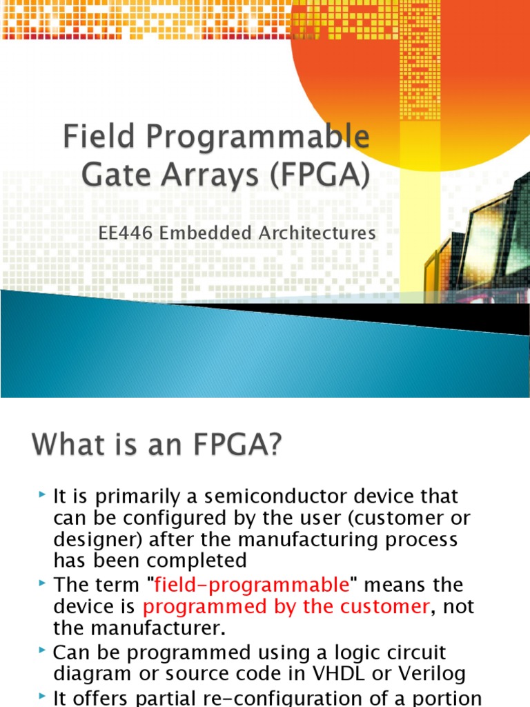 FPGA Presentation | PDF | Field Programmable Gate Array | Computer Engineering