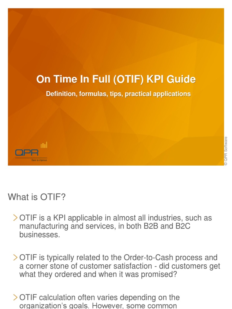 On Time in Full (OTIF) KPI Guide: Definition, Formulas, Tips, Practical ...