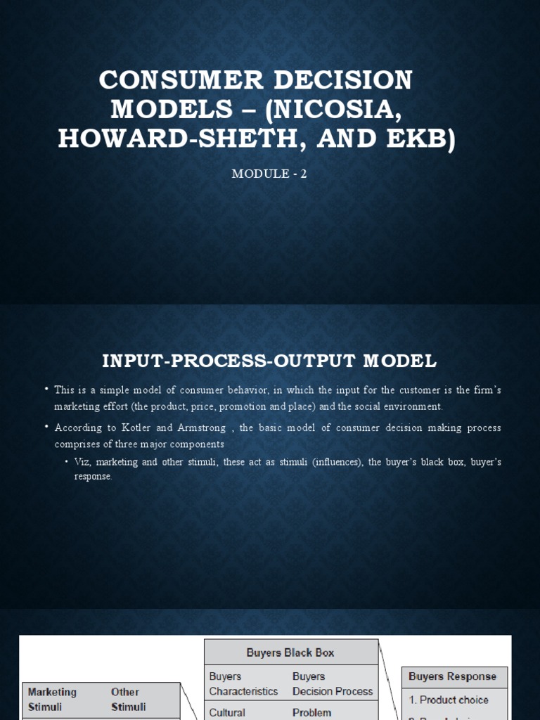 Consumer Decision Models - (Nicosia, Howard-Sheth, and Ekb) : Module ...