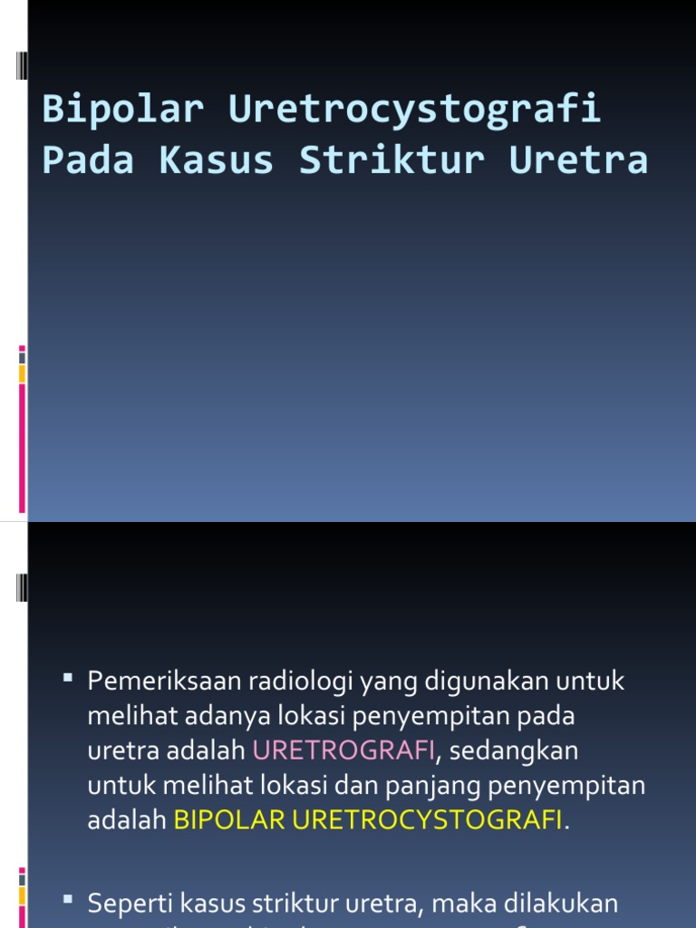 Pemeriksaan Bipolar Uretrocystografi | PDF
