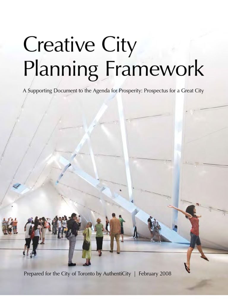 Toronto Creative-City-Planning-Framework-Feb08 | PDF | City | Economic ...
