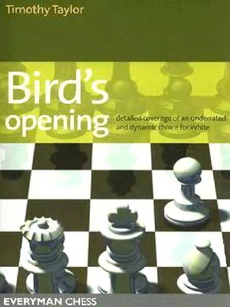 (Everyman Chess) Timothy Taylor - Bird's Opening - Detailed Coverage of ...
