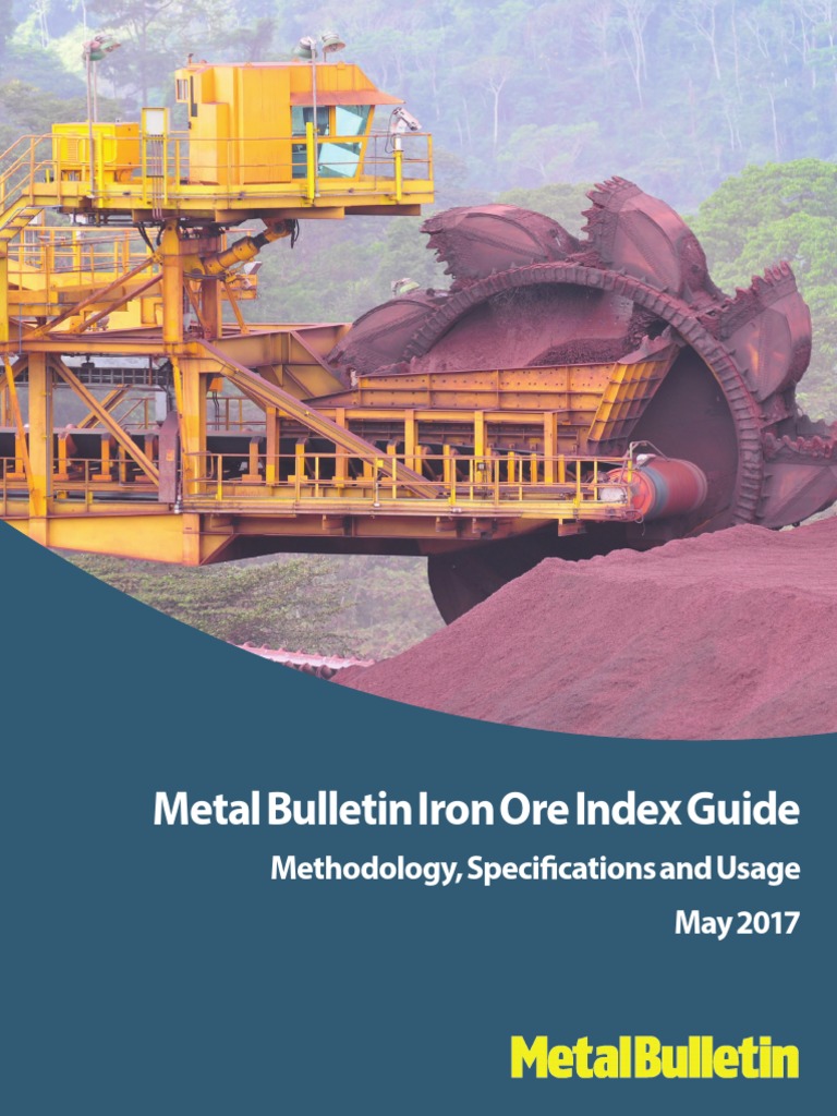 Metal Bulletin Iron Ore Index Guide: Methodology, Specifications and ...