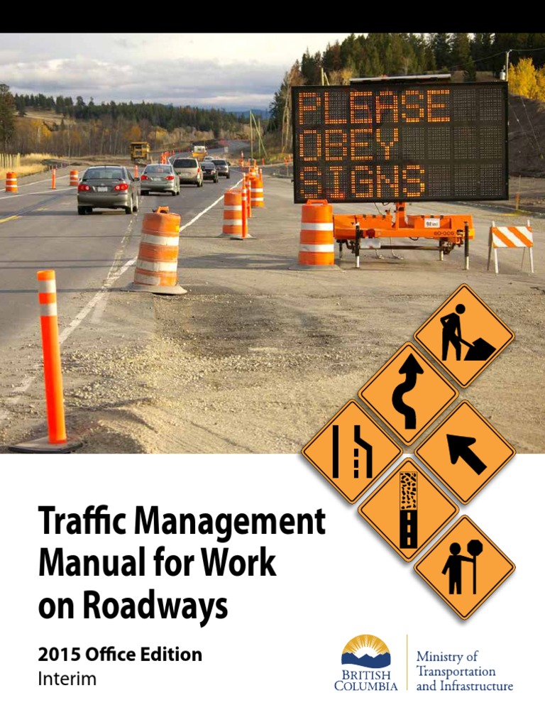 Traffic Management Manual For Work On Roadways: 2015 Office Edition ...