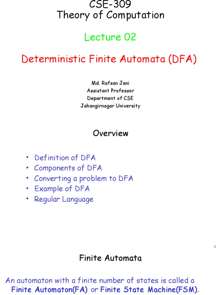 Deterministic Finite Automata (DFA) : Md. Rafsan Jani Assistant Professor Department of CSE ...