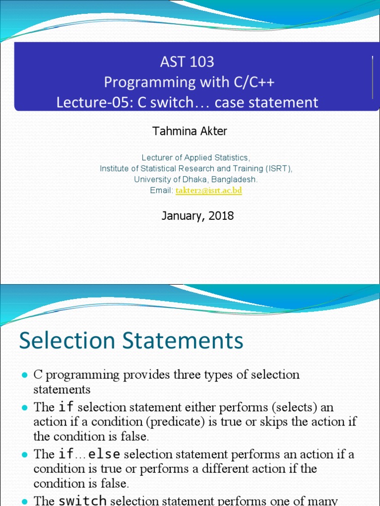 AST 103 Programming With C/C++: Lecture-05: C Switch Case Statement ... AST 103 Programming With C/C++: Lecture-05: C Switch Case Statement ...