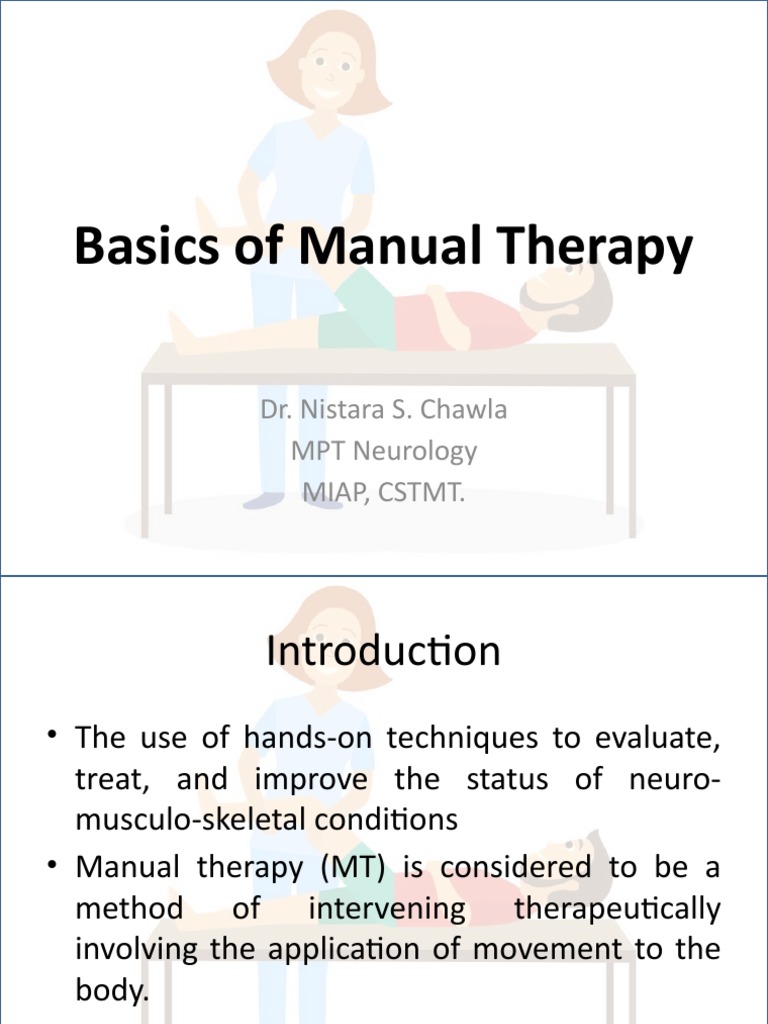 Basics of Manual Therapy: Dr. Nistara S. Chawla MPT Neurology Miap ...