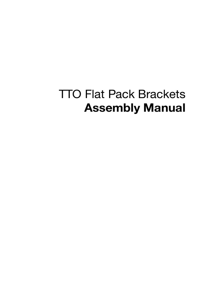 TTO Standard Flat Pack Bracket Assembly Manual English | PDF | Screw | Gear