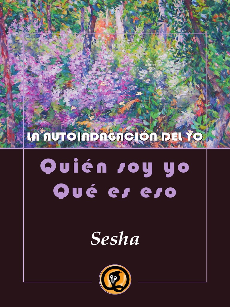 La Autoindagación Del Yo-Sesha | PDF | Yo | Conocimiento