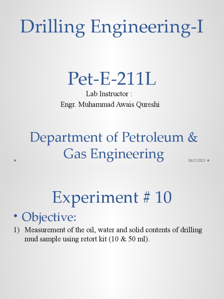 Lab 10 - Measurement of The Oil, Water and Solid Contents of Drilling ...