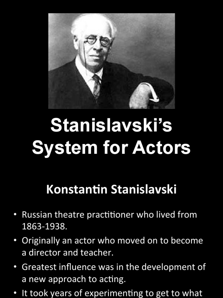 The Stanislavski System For Actors | PDF | Actor | Truth