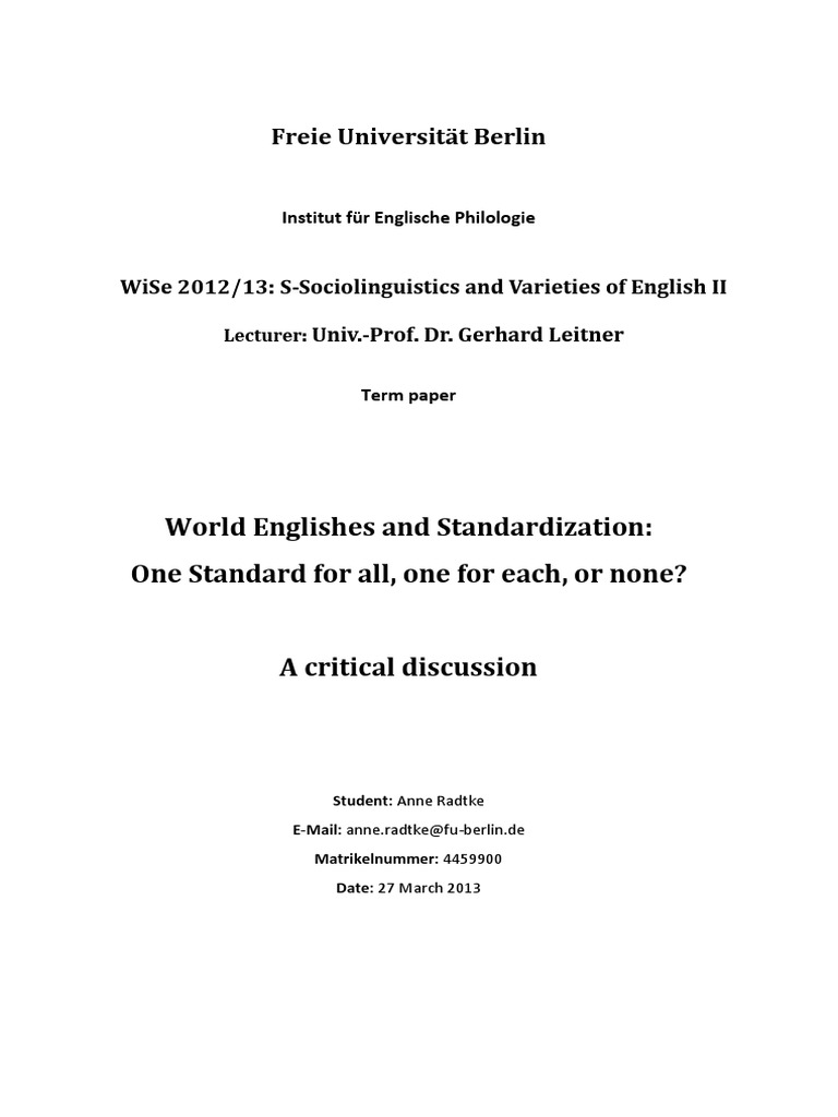 World Englishes and Standardization: One Standard For All, One For Each ...