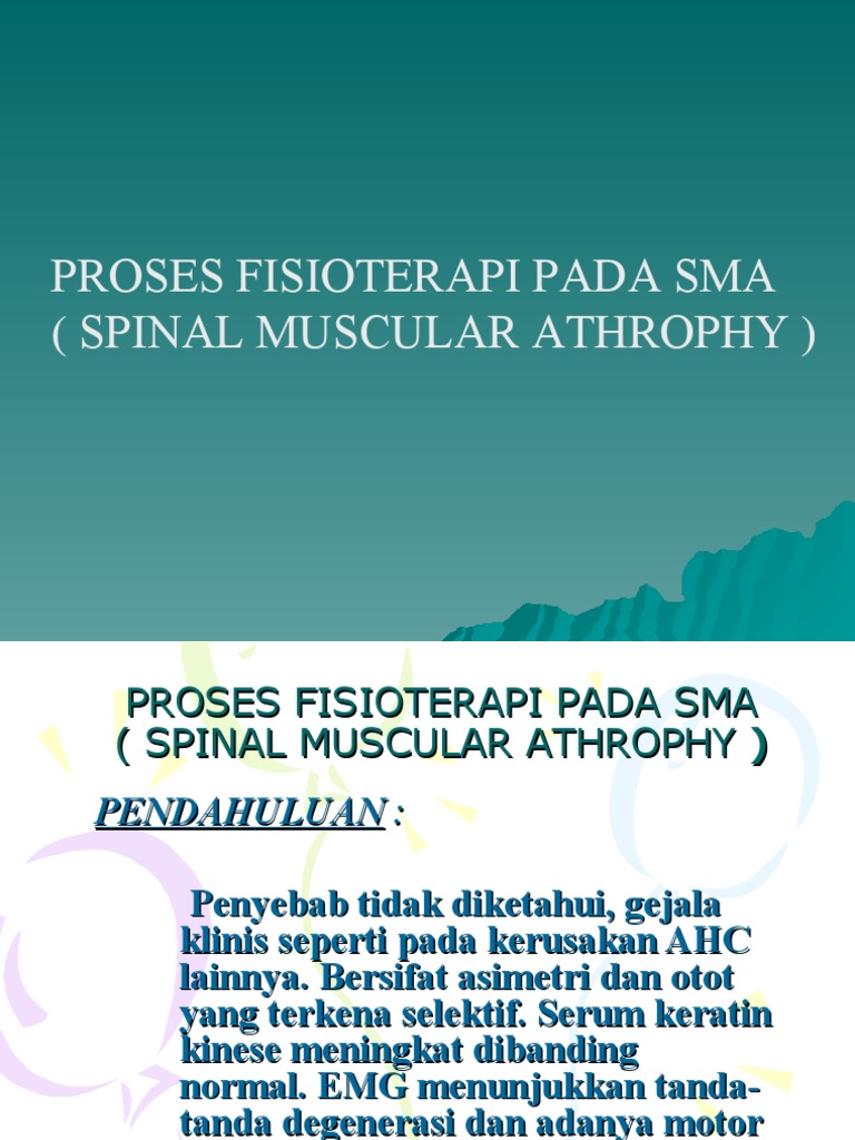 Proses Fisioterapi Pada Sma (Spinal Muscular Athrophy) | PDF ...