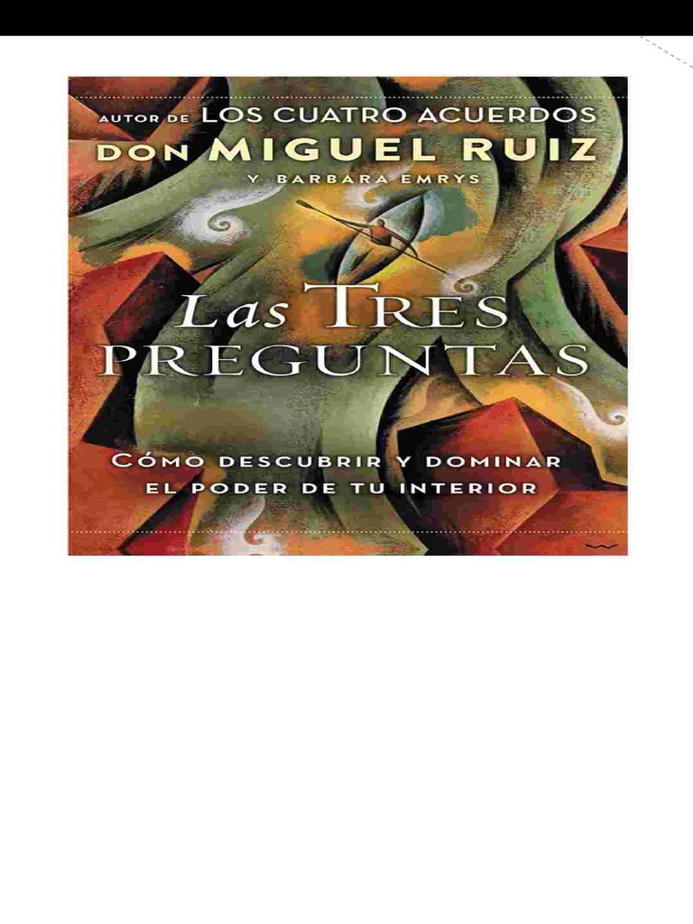 Las 3 Preguntas-Miguel Ruiz | PDF