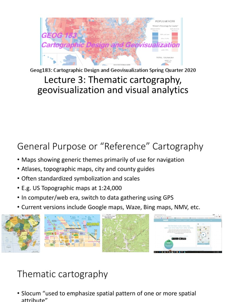 Lecture 3: Thematic Cartography, Geovisualization and Visual Analytics ...