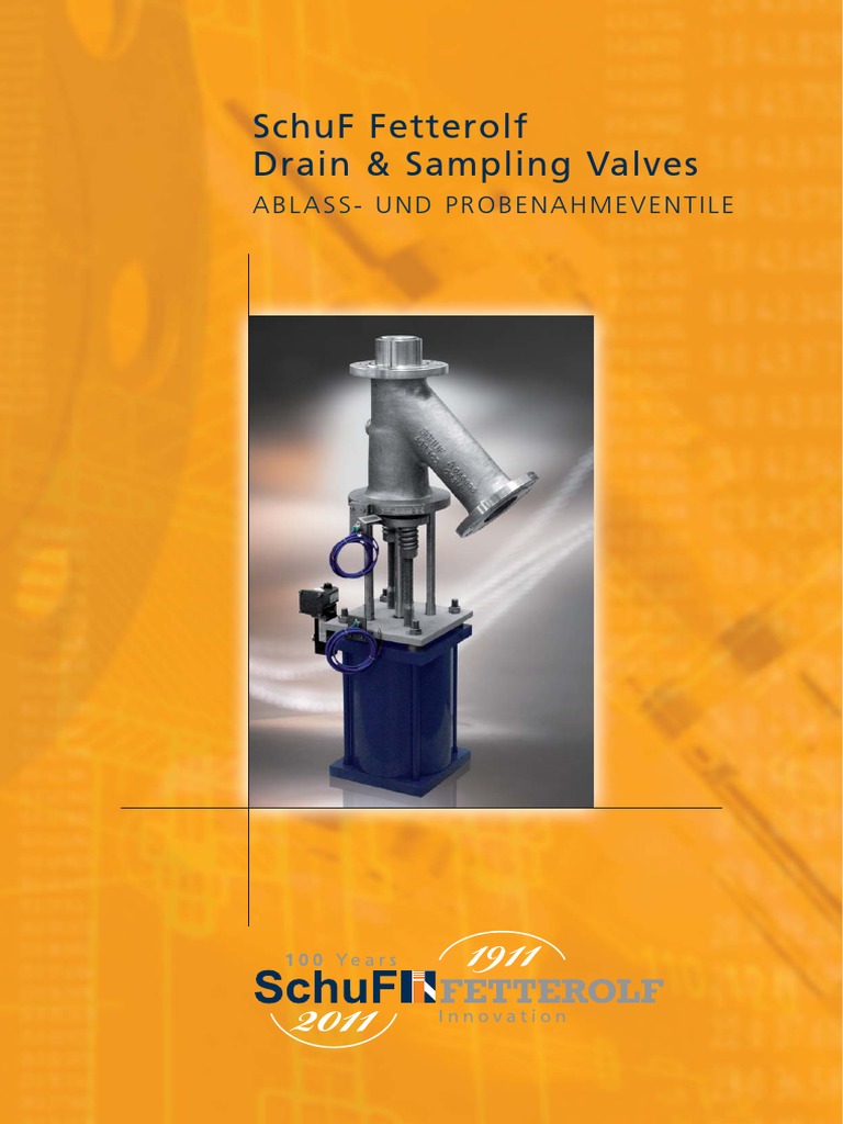 Schuf Fetterolf Drain & Sampling Valves: Ablass-Und Probenahmeventile | PDF | Valve | Actuator